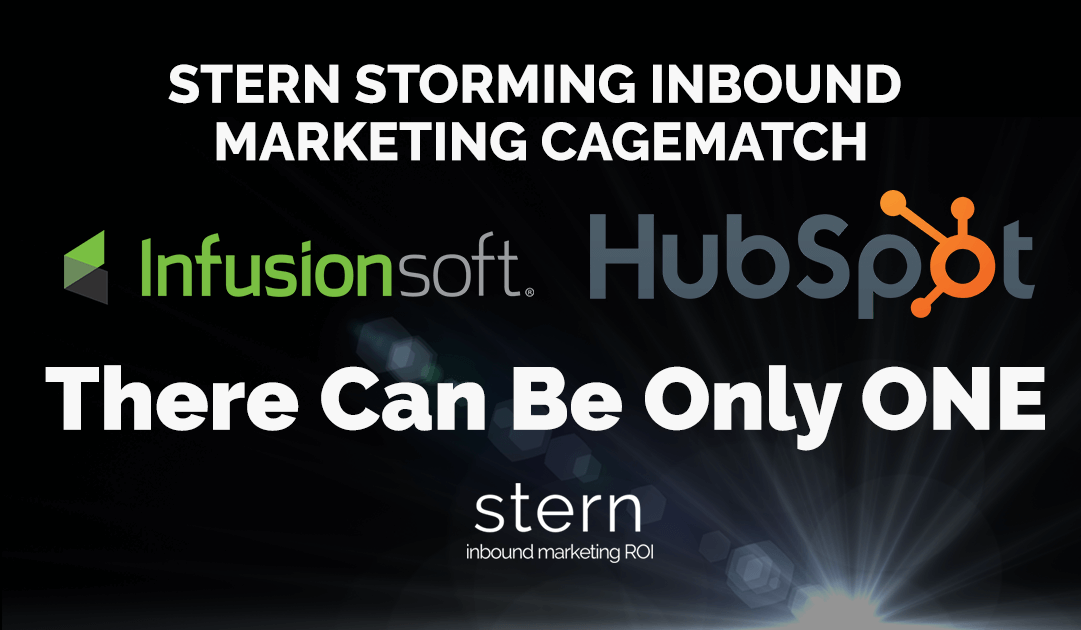 INFUSIONSOFT vs HUBSPOT -- “THERE CAN BE ONLY ONE!”